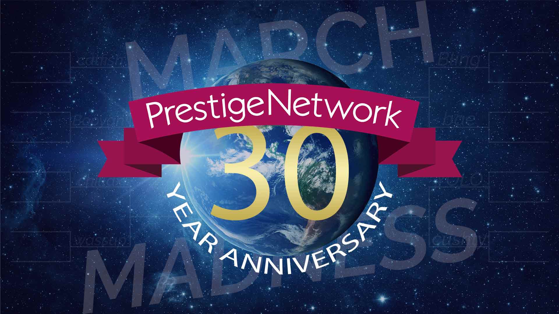 Prestige Network’s March Madness – Prestige Network